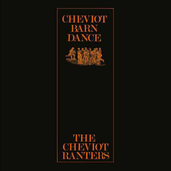 The Cheviot Ranters