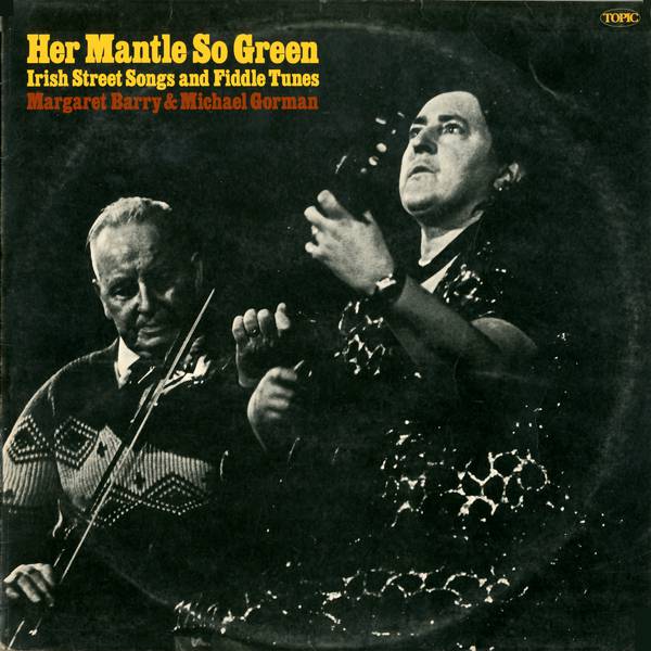 Margaret Barry & Michael Gorman