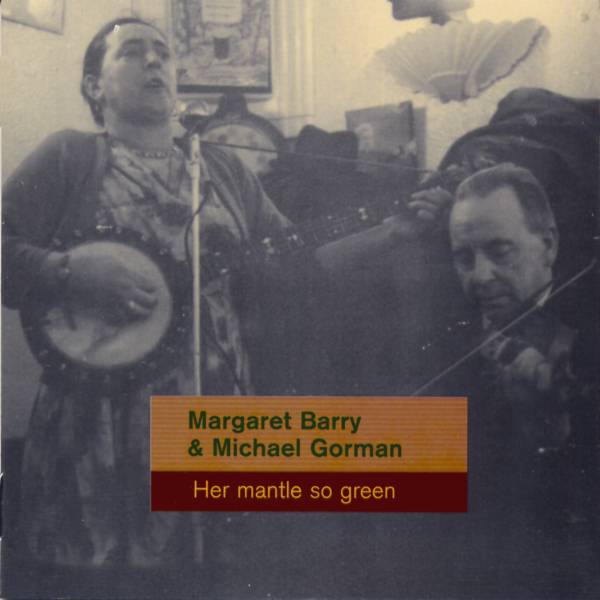 Margaret Barry & Michael Gorman