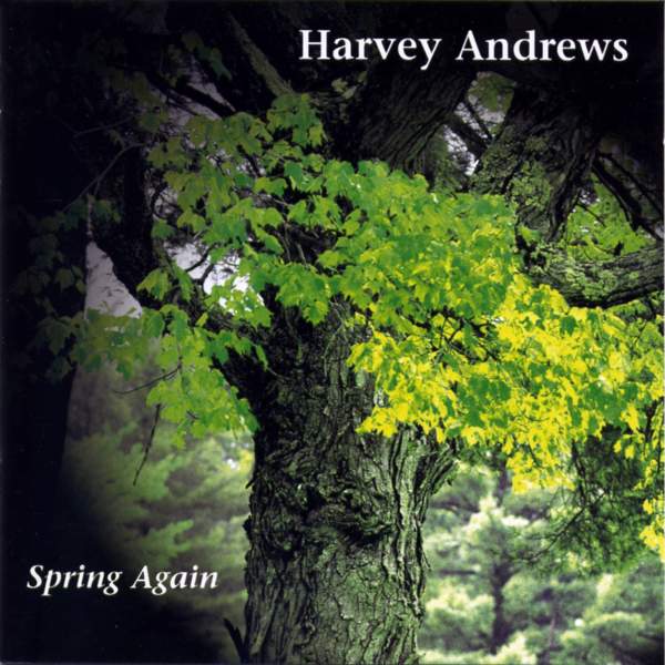 Harvey Andrews: Spring Again