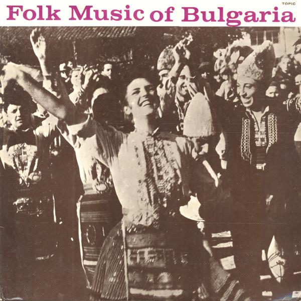 Folk Music of Bulgaria