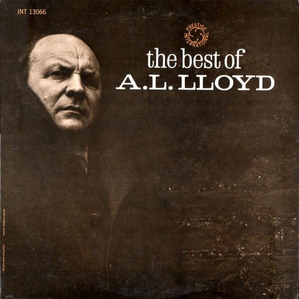 A.L. Lloyd: The Best of A.L. Lloyd
