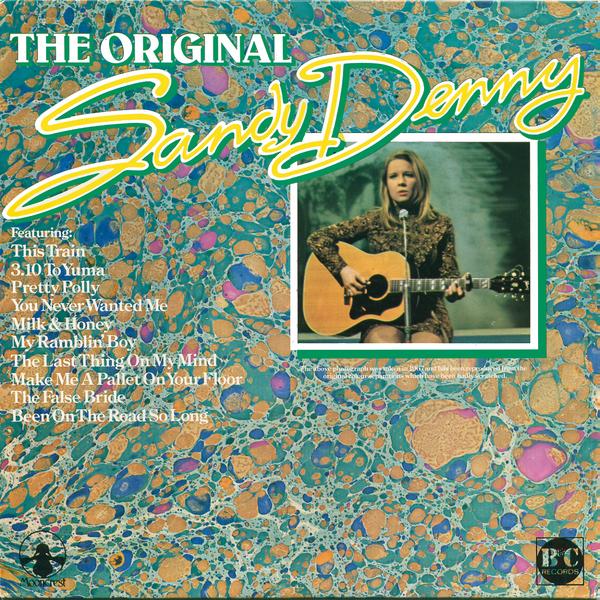 Sandy Denny: The Original Sandy Denny