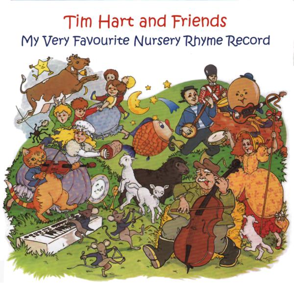 Tim Hart and Friends: My Very Favourite Nursery Rhyme Record