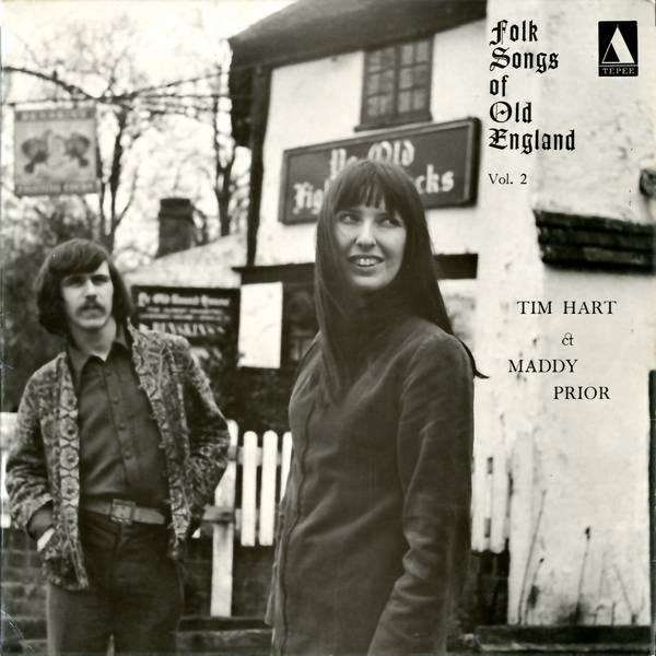 Tim Hart & Maddy Prior: Folk Songs of Old England Vol. 1